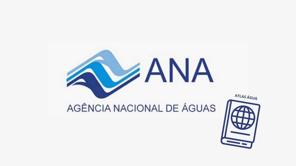 ANA lança Atlas Águas – Segurança Hídrica para o Abastecimento Urbano ...